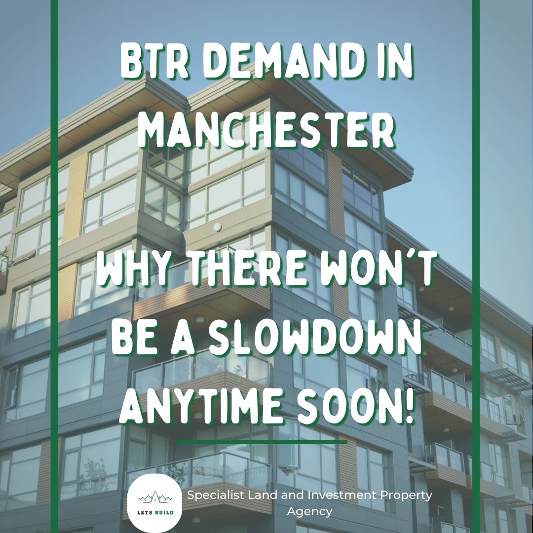 Manchester BTR Demand? – Real Estate Insights